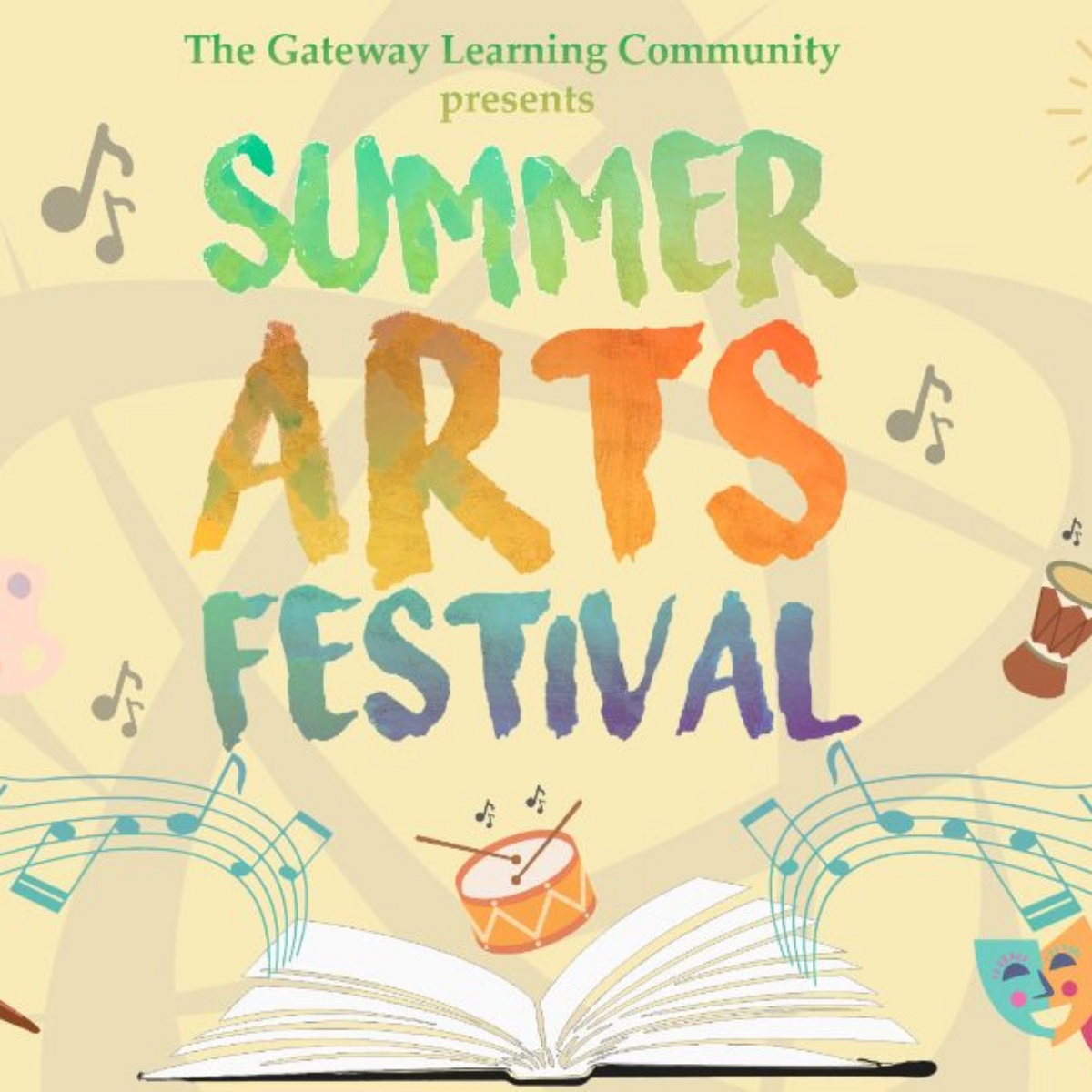 Gateway Learning Community - The GLC Summer Arts Festival